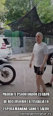 Meme Personalizado - Paciente psicológico escapa de reclusorio la ...
