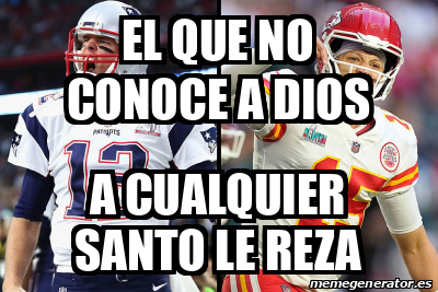 Meme Personalizado - El que no conoce a dios A cualquier santo le reza ...