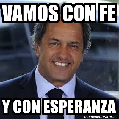 Meme Personalizado - Vamos con fe Y con esperanza - 33493869