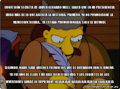 Meme Personalizado - Confesión secreta de Javier Gerardo Milei. Sabed ...
