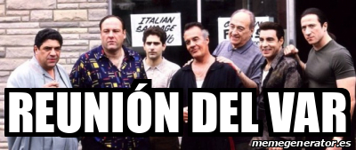 Meme Personalizado - Reunión del Var - 33497817
