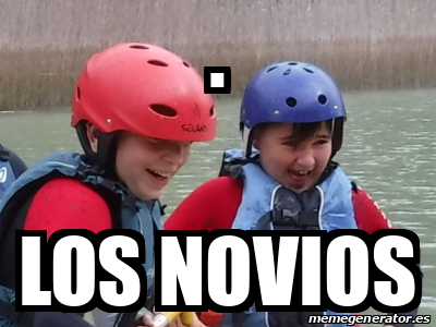 Meme Personalizado - . Los novios - 33498504