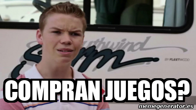 Meme Personalizado - compran juegos? - 33053334