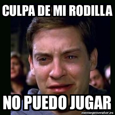 Meme crying peter parker - Culpa de mi rodilla No puedo jugar - 33054438