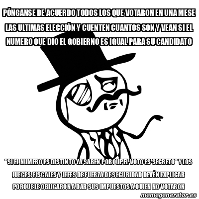 Meme Feel Like A Sir - PÓNGANSE de acuerdo todos los que votaron en una ...
