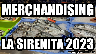 Meme Personalizado - Merchandising La sirenita 2023 - 33055986