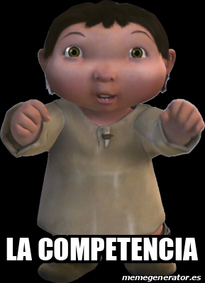 Meme Personalizado - La competencia - 33057024