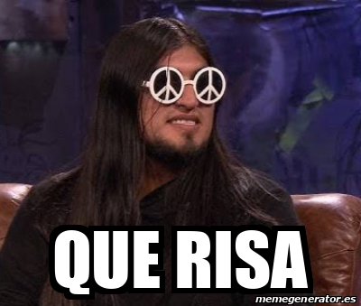 Meme Personalizado - Que risa - 33500841