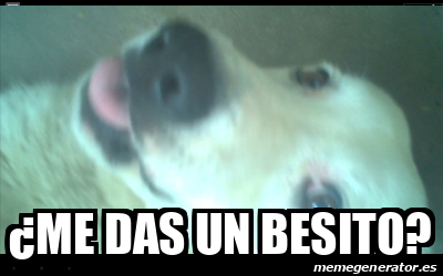 Meme Personalizado - ¿me das un besito? - 33501674