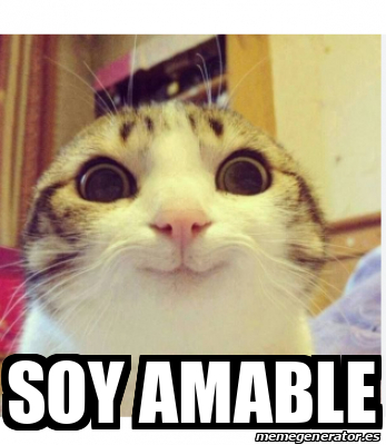 Meme Personalizado - soy amable - 33503004