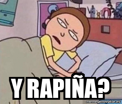 Meme Personalizado - Y Rapiña? - 33503105