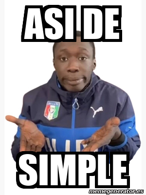 Meme Personalizado - Asi de simple - 33504665
