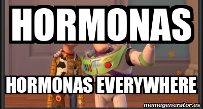 Meme Personalizado - HORMONAS Hormonas everywhere - 33505113