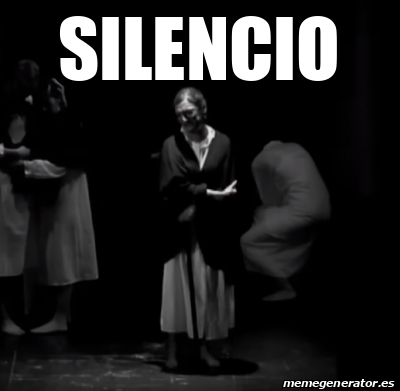 Meme Personalizado - SILENCIO - 33505432
