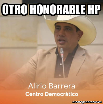 Meme Personalizado - otro honorable hp - 33510422