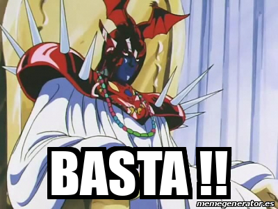 Meme Personalizado - Basta !! - 33510951