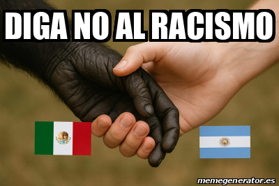Meme Personalizado - Diga No al racismo - 33529942