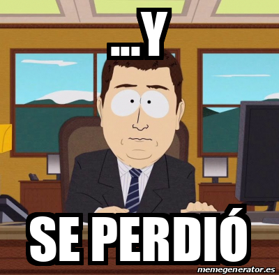 Meme Personalizado - ...y se perdió - 33531390