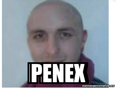Meme Personalizado - penex - 33535919