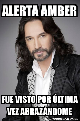 Meme Personalizado - Alerta Amber Fue visto por última vez abrazándome ...