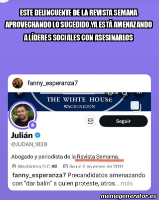 Meme Personalizado - este delincuente de la revista semana aprovechando ...