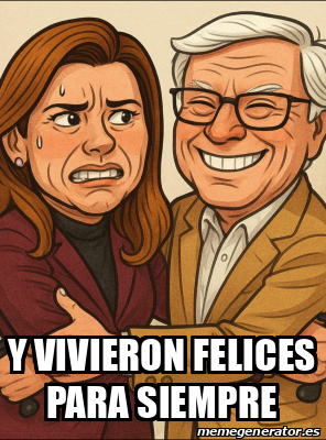 Meme Personalizado - Y VIVIERON felices para siempre - 33540906