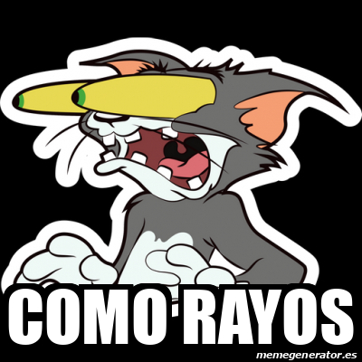 Meme Personalizado - como rayos - 33544614