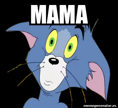 Meme Personalizado - mama - 33544631