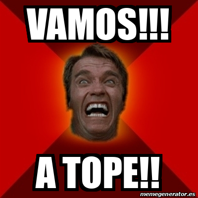 Meme Arnold - Vamos!!! A tope!! - 33550226