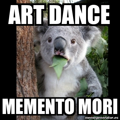 Meme Koala - art dance memento mori - 33551478