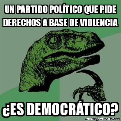 Meme Filosoraptor - Un partido político que pide Derechos a base de ...
