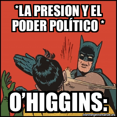 Meme Batman slaps Robin - *la presion y el poder político * O’Higgins ...