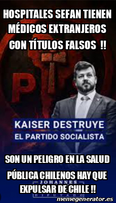 Meme Personalizado - Hospitales Sefan tienen Médicos extranjeros con ...