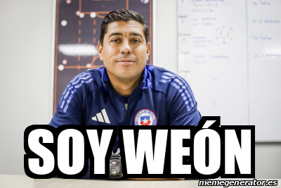 Meme Personalizado - SOY WEÓN - 33599753