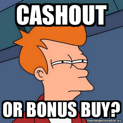Meme Futurama Fry - cashout or bonus buy? - 33060344