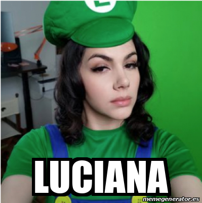 Meme Personalizado - LUCIANA - 33060490
