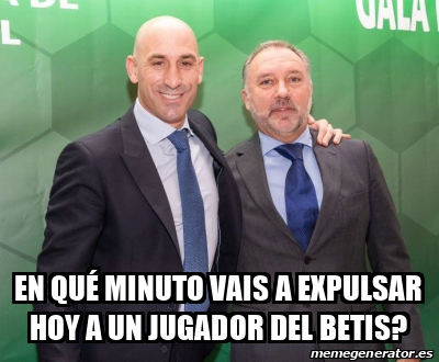 Meme Personalizado - En qué minuto vais a expulsar hoy a un jugador del ...