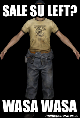 Meme Personalizado - sale su left? wasa wasa - 33064965