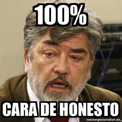 Meme Personalizado - 100% cara de honesto - 33064995