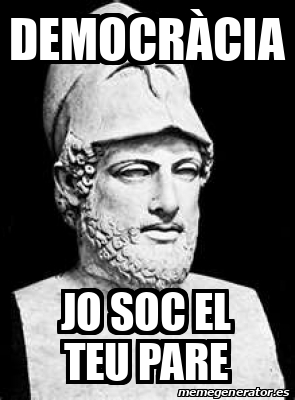 Meme Personalizado - DemoCràcia Jo soc el teu pare - 33065340