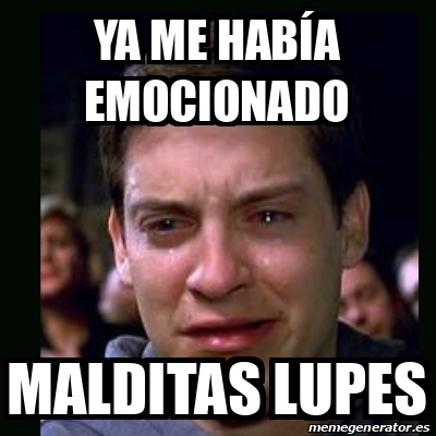 Meme crying peter parker - Ya me había emocionado Malditas Lupes - 33066449