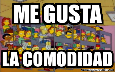 Meme Personalizado - Me gusta La comodidad - 33604353