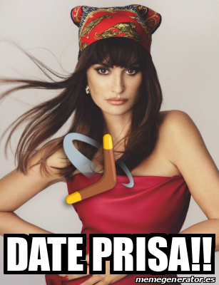 Meme Personalizado - Date prisa!! - 33607113