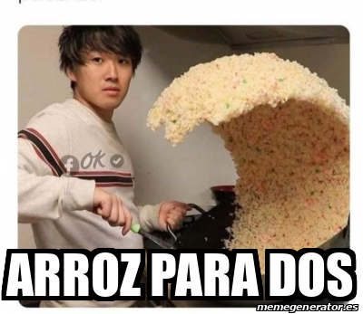 Meme Personalizado - Arroz para dos - 33607405