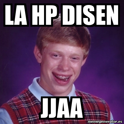 Meme Bad Luck Brian - La hp disen Jjaa - 33639089