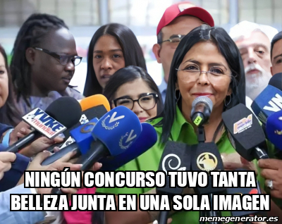 Meme Personalizado - ningún concurso tuvo tanta belleza junta en una ...