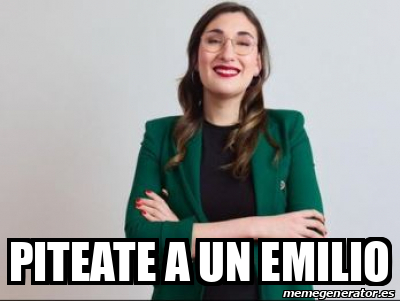 Meme Personalizado - Piteate a un emilio - 33658528