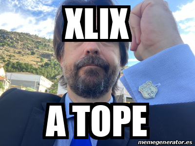 Meme Personalizado - XLIX A TOPE - 33070449