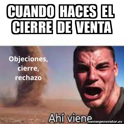 Meme Personalizado - CUANDO HACES EL CIERRE de VENTA - 33077371