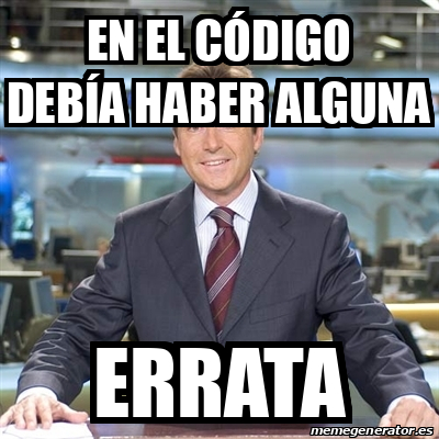 Meme Matias Prats - En el código debía haber alguna errata - 33077765